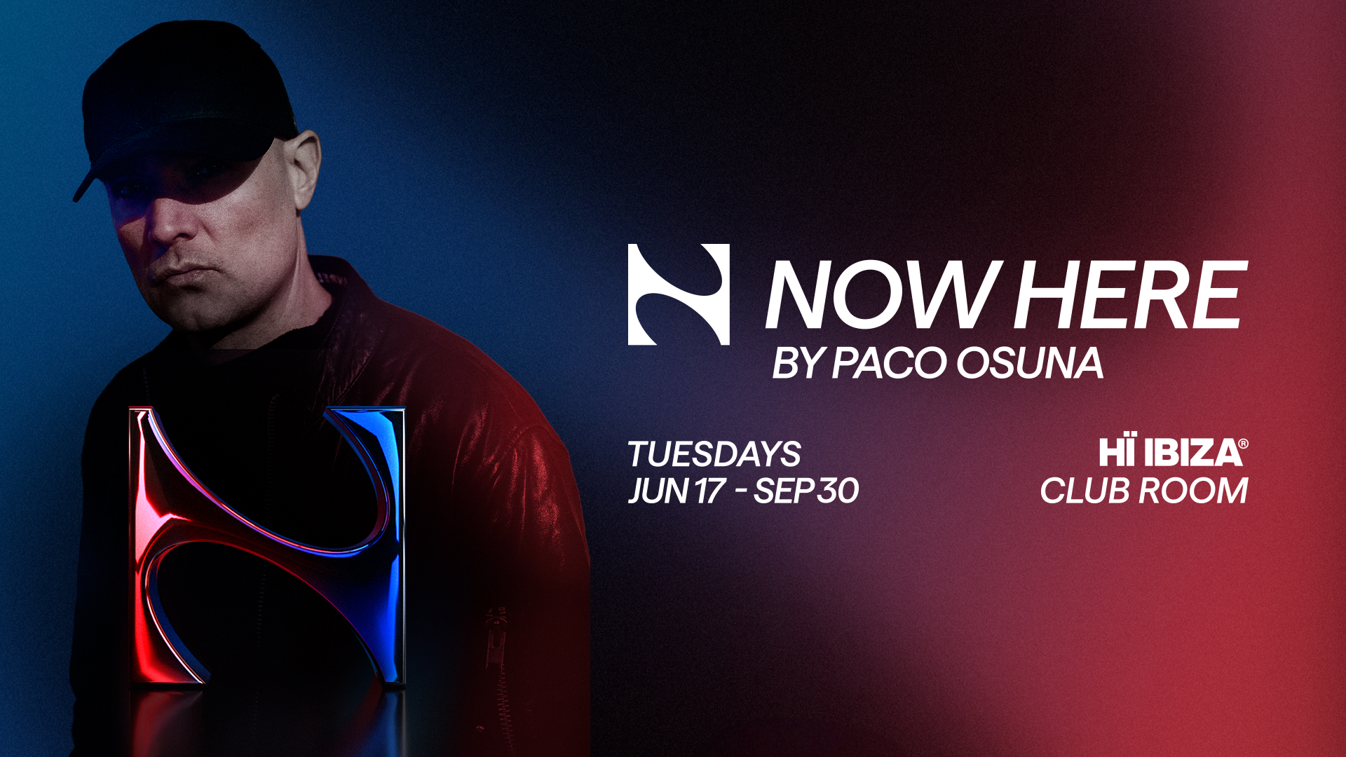 VIVE EL MOMENTO: NOW HERE de PACO OSUNA vuelve a HÏ IBIZA - DJM magazine